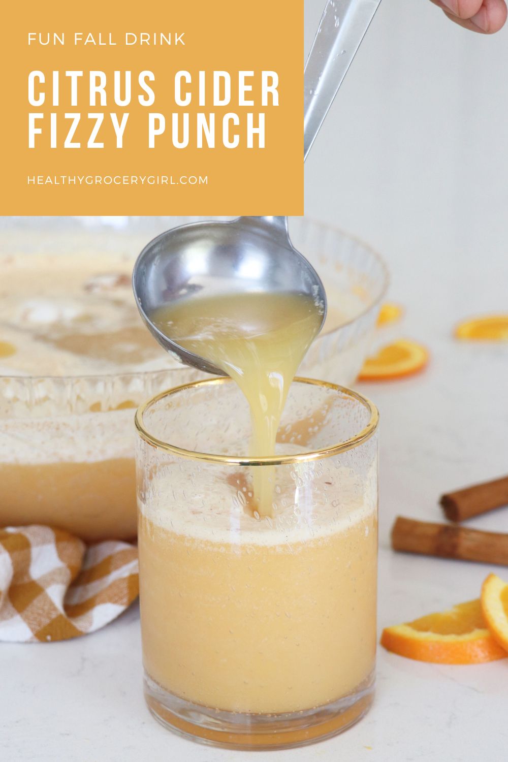 Citrus Cider Fizzy Punch – Healthy Grocery Girl